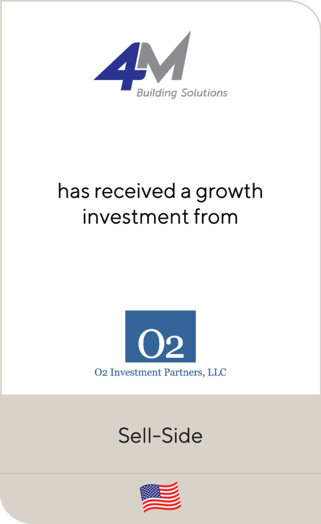 4M Building Solutions has received a growth investment from O2 Investment Partners - Lincoln ...