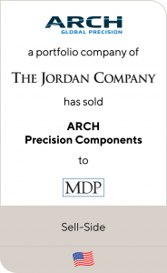 ARCH Precision Components has been sold to Madison Dearborn Partners ...