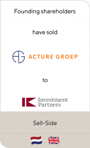 Founding shareholders have sold Acture Groep to IK Investment Partners ...