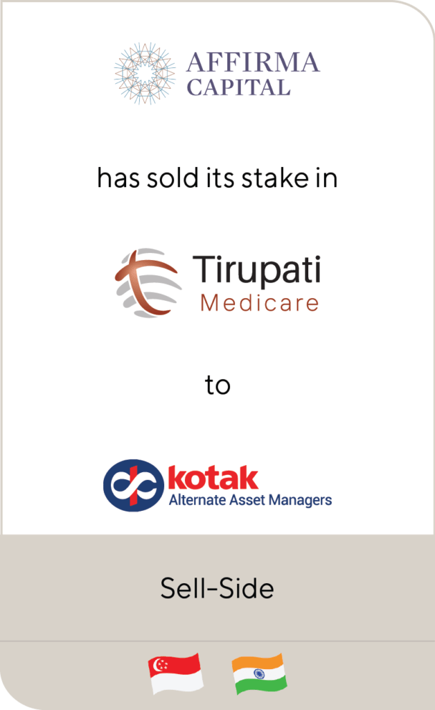 Affirma Capital has sold its stake in Tirupati Medicare to Kotak ...