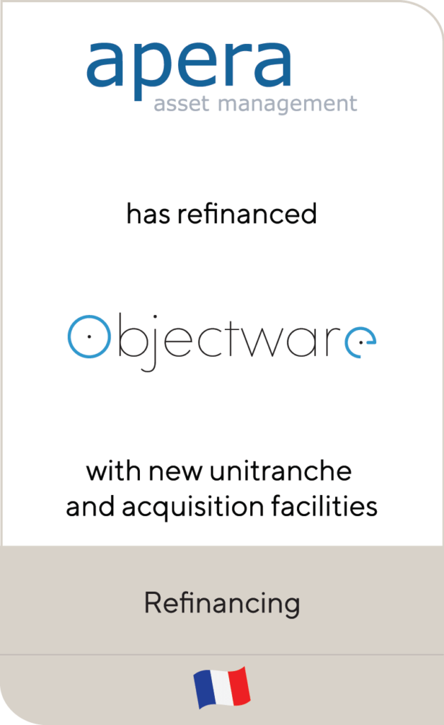 Apera Asset Management has refinanced Objectware with new unitranche ...