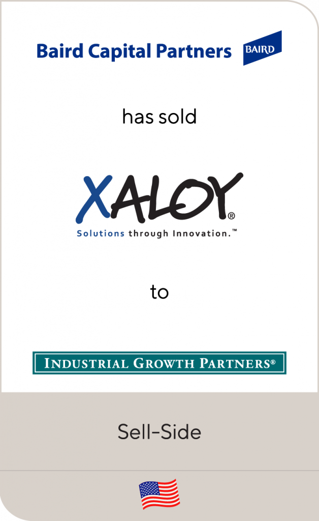 Baird Capital Partners has sold Xaloy to Industrial Growth Partners ...