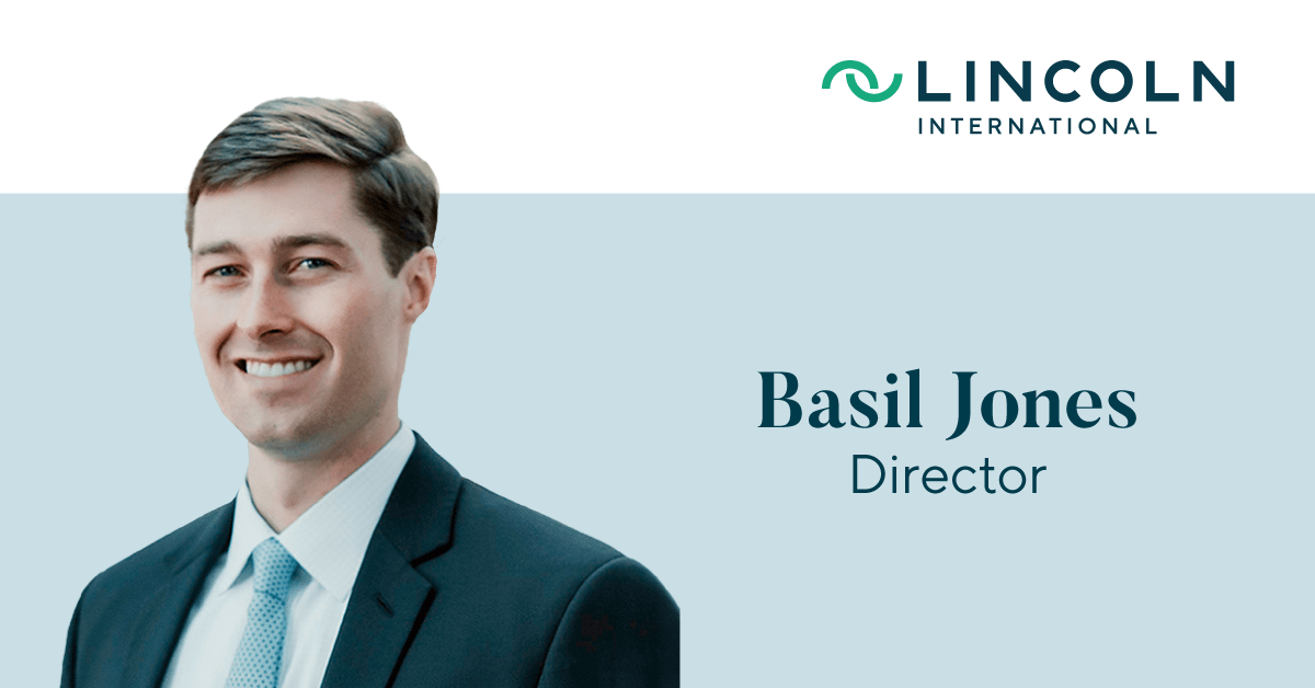 Basil Jones - Lincoln International LLC