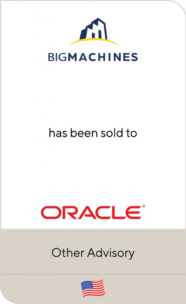 BigMachines has been sold to Oracle - Lincoln International LLC