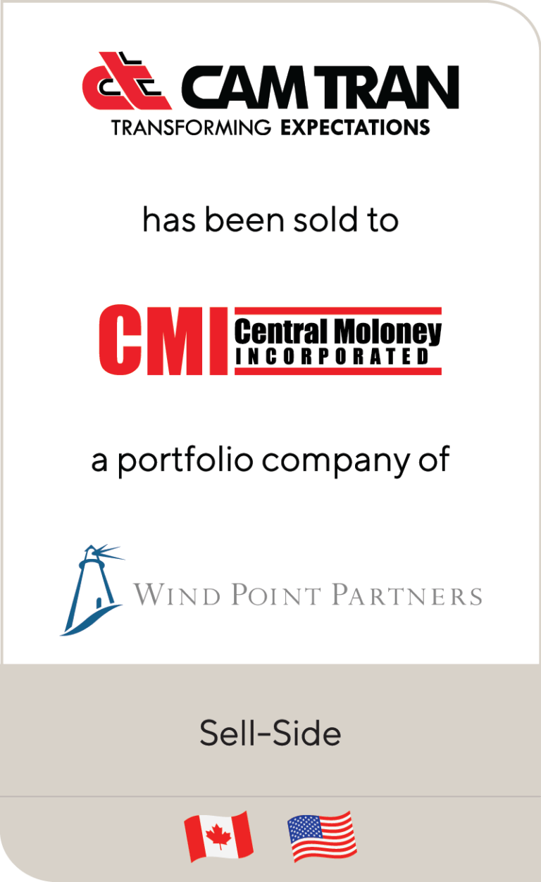 Cam Tran has been sold to Central Moloney Incorporated, a portfolio company of Wind Point ...