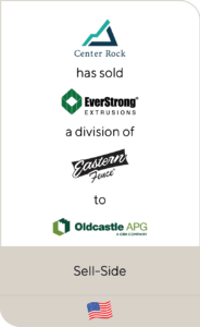 Center Rock Capital Partners has sold the EverStrong Extrusions ...