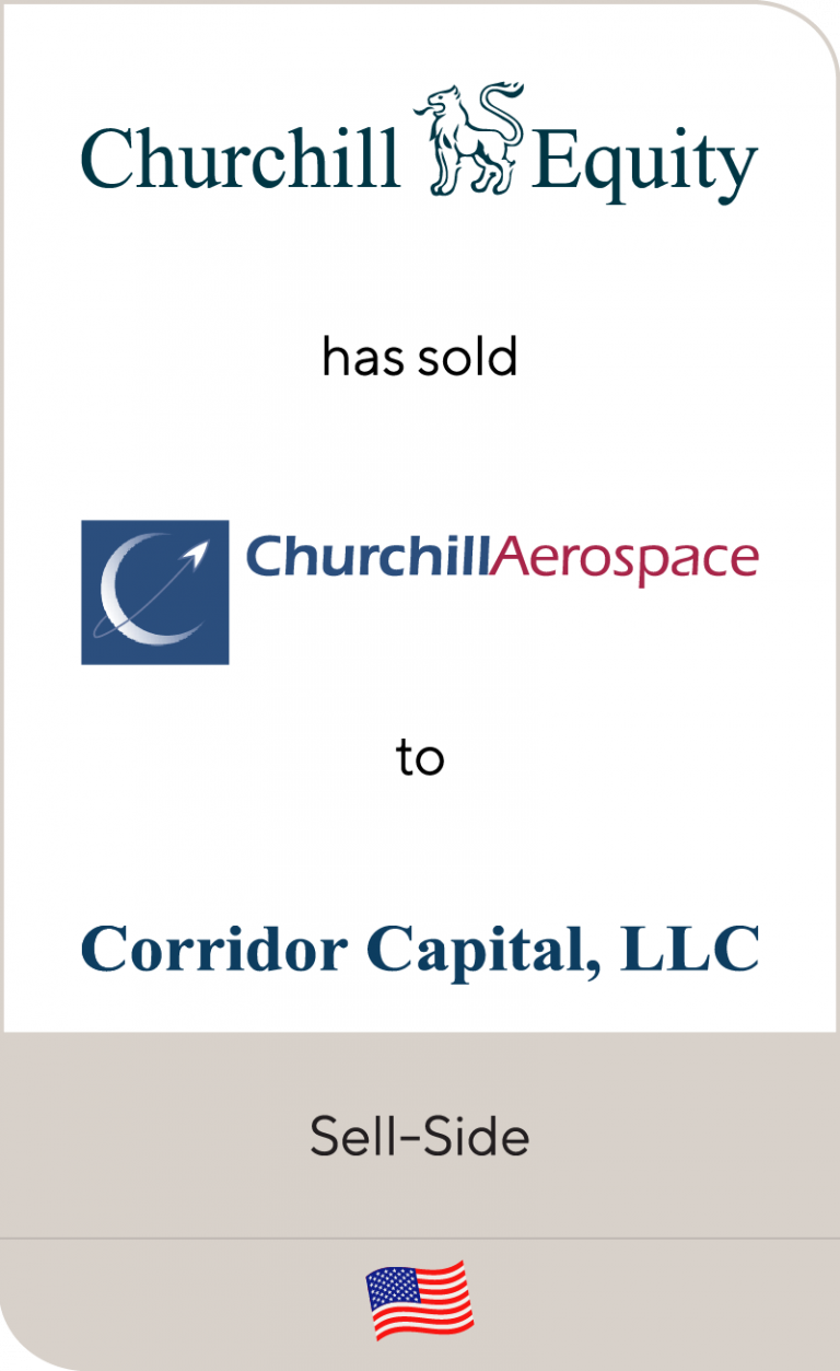Churchill Equity has sold Churchill Aerospace to Corridor Capital ...
