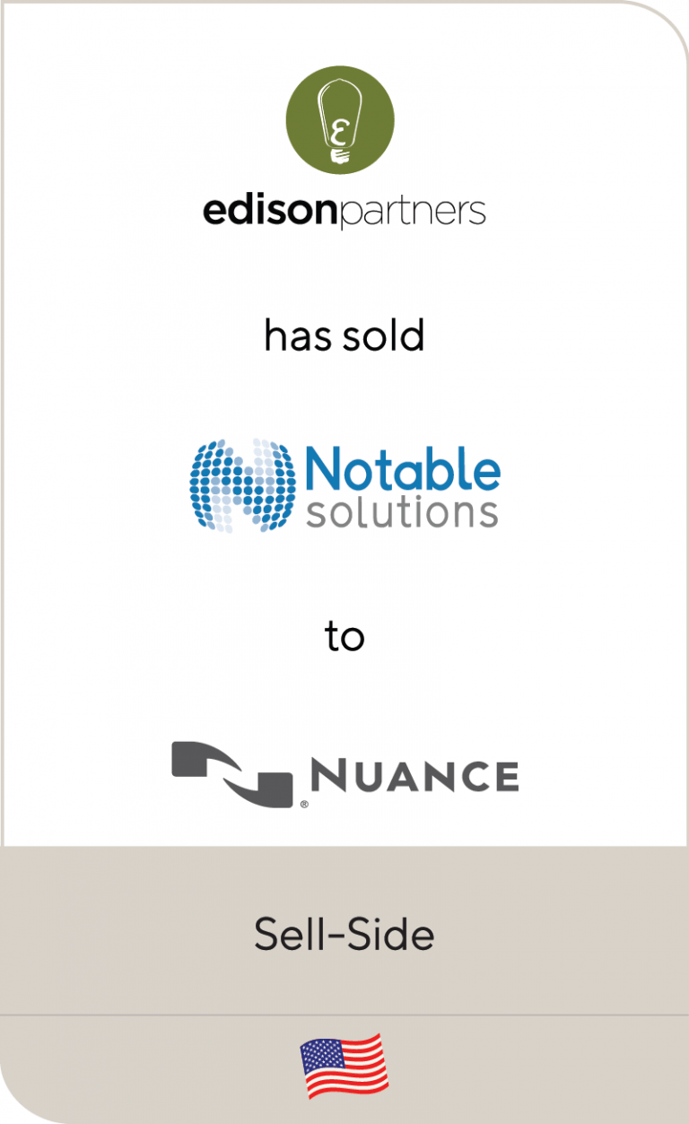 Edison Partners has sold Notable Solutions to Nuance Communications ...