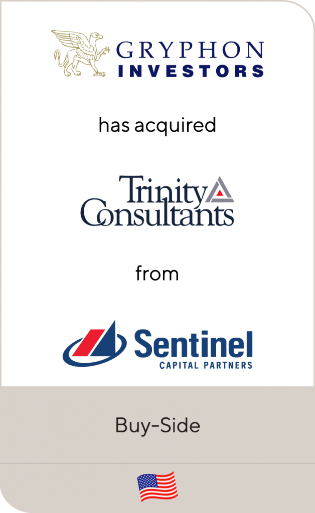 Gryphon Investors has acquired Trinity Consultants from Sentinel ...