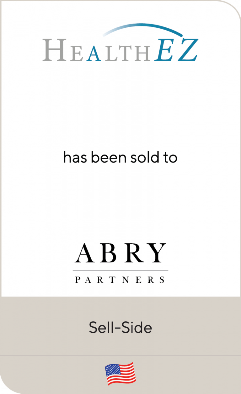 HealthEZ Has Completed a Majority Recapitalization by Abry Partners ...