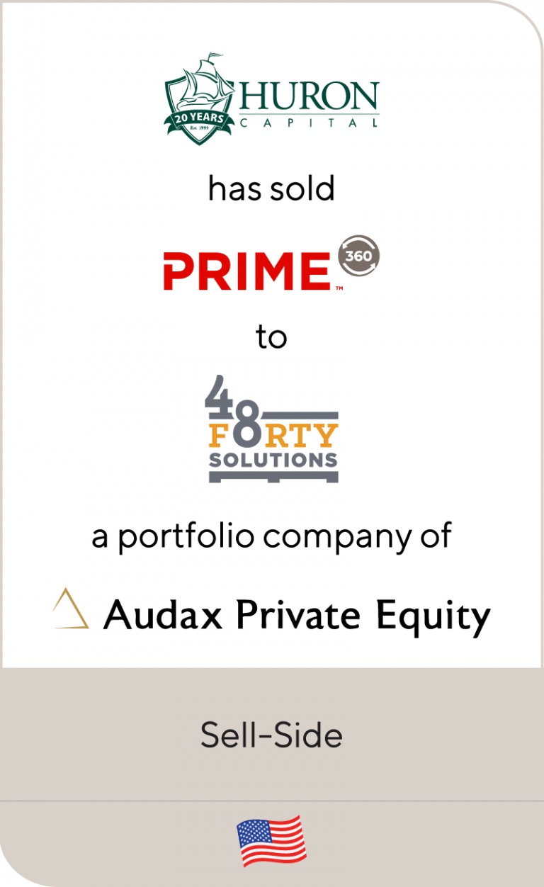 Huron Capital has sold Prime360 to 48forty Solutions, a portfolio ...