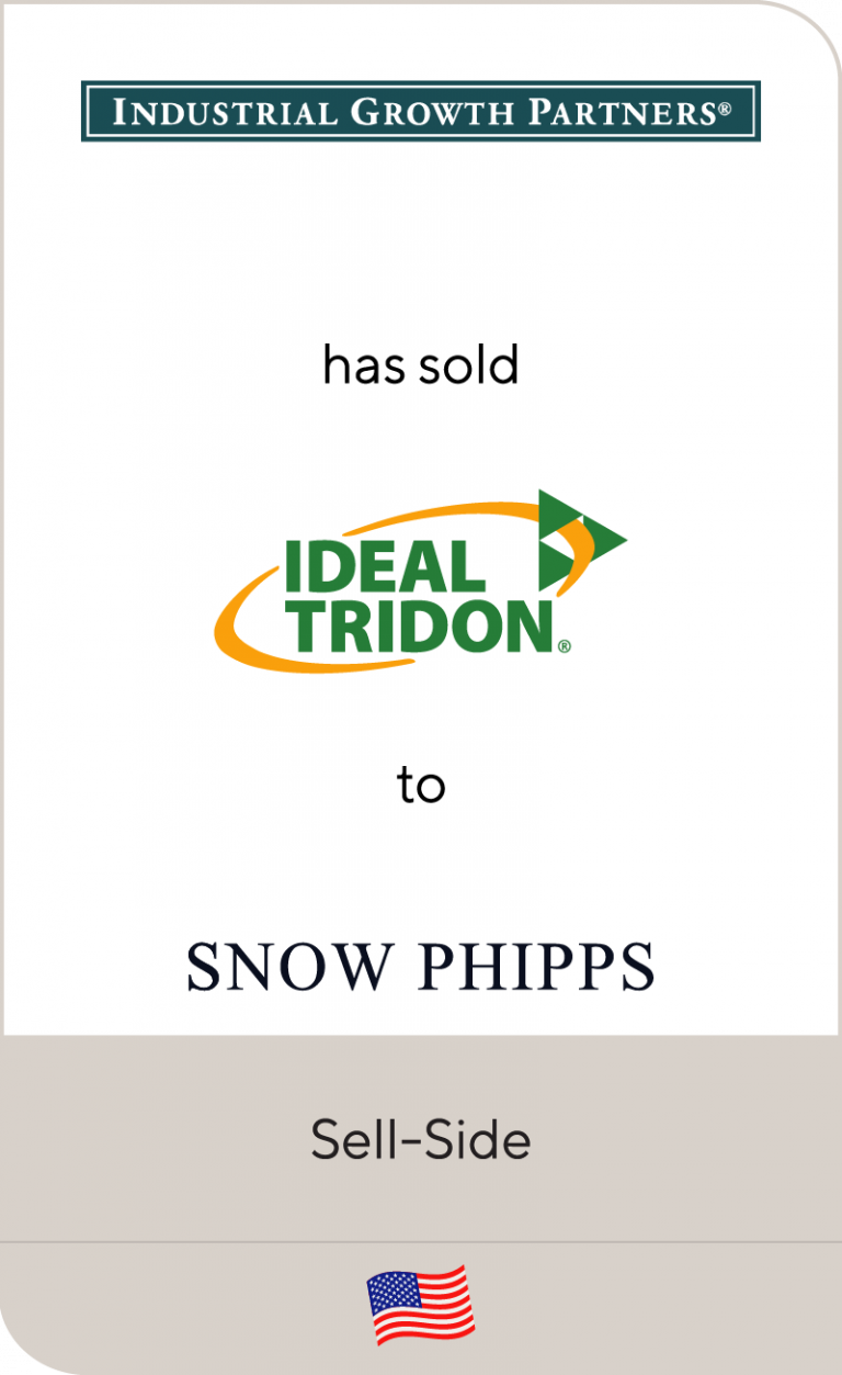 Industrial Growth Partners has sold Ideal-Tridon to Snow Phipps Group ...