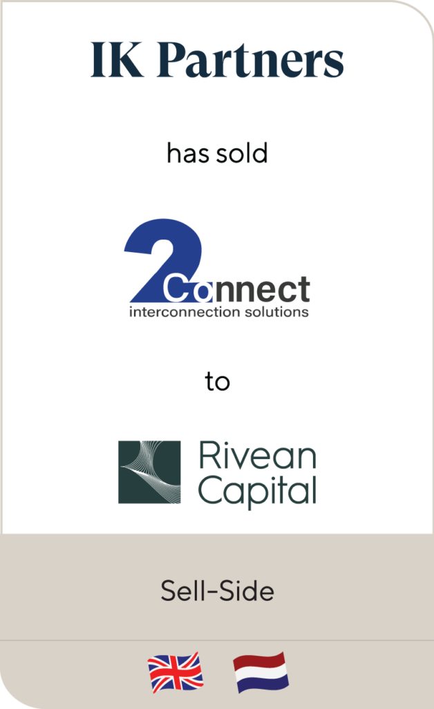 IK Partners has sold 2Connect to Rivean Capital - Lincoln International LLC