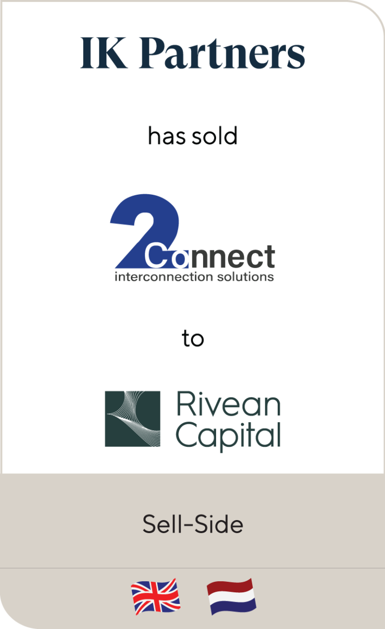 IK Partners has sold 2Connect to Rivean Capital - Lincoln International LLC