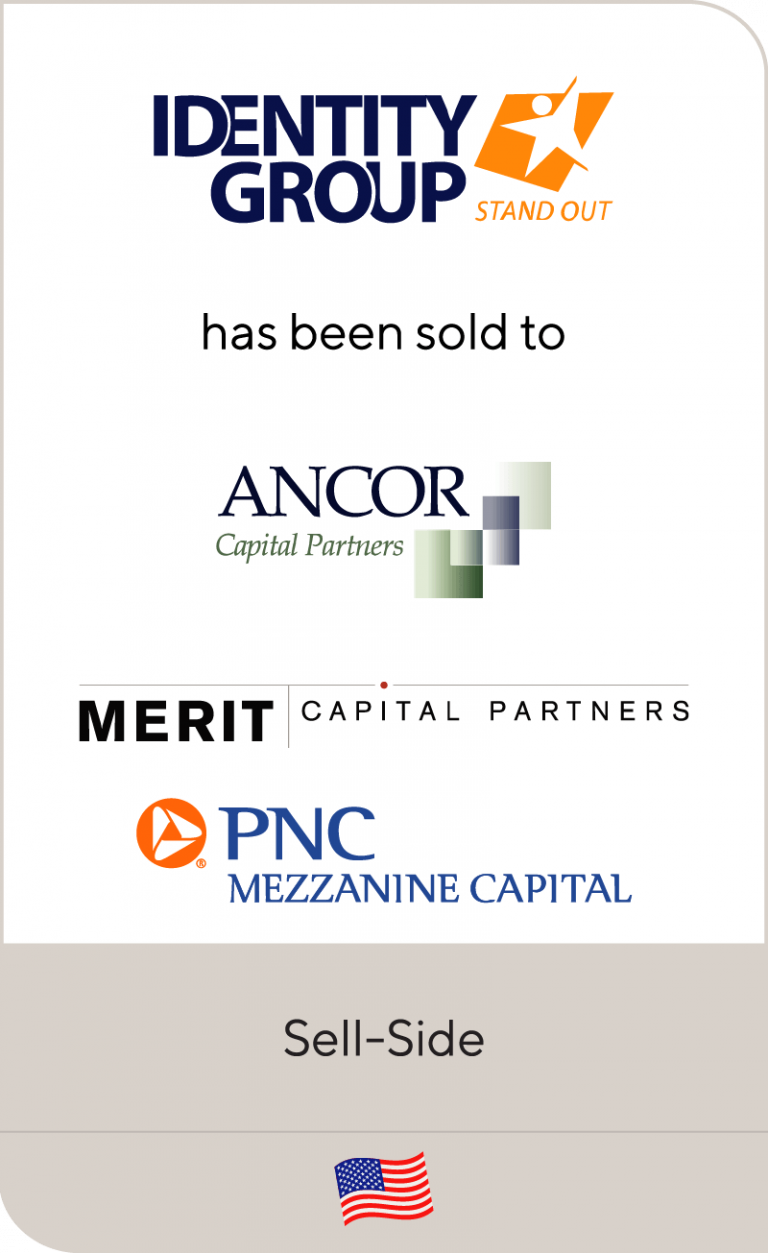 Identity Group has been sold to Ancor Capital Partners, Merit Capital ...