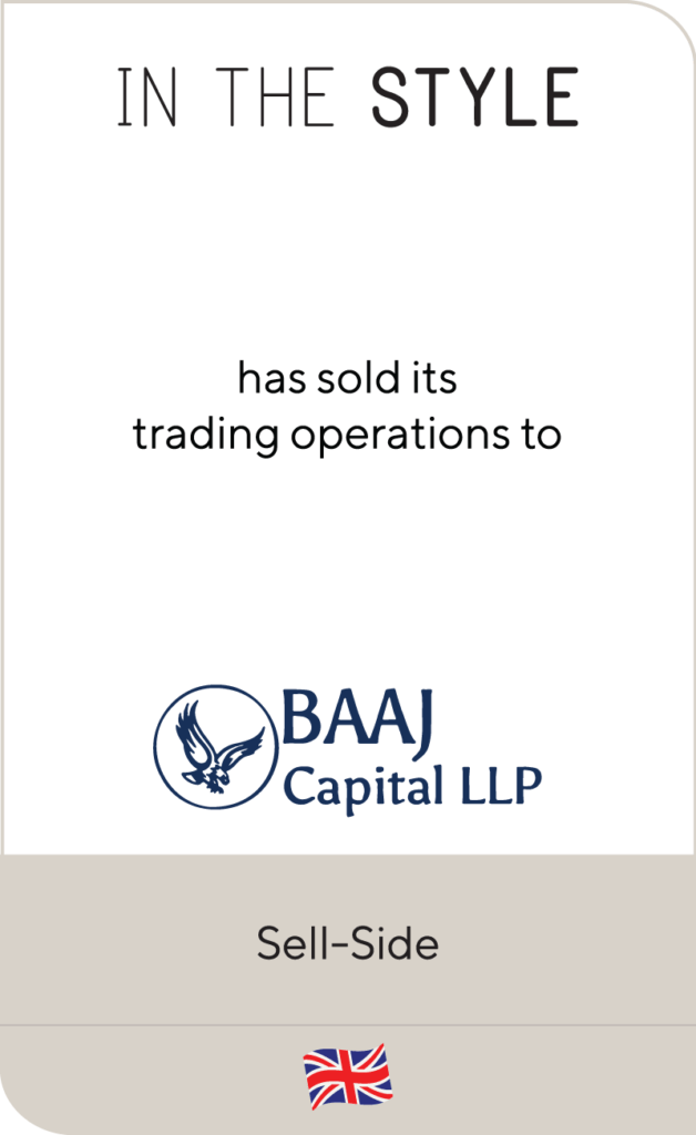 In The Style Group has sold its trading operations to Baaj Capital ...