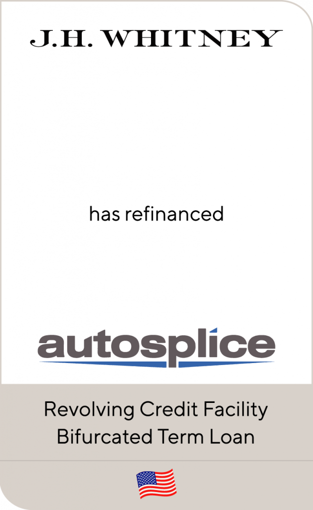 J.H. Whitney has refinanced Autosplice - Lincoln International LLC