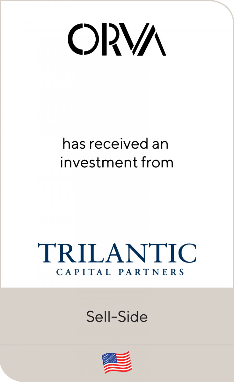 Orva has received an investment from Trilantic North America - Lincoln ...
