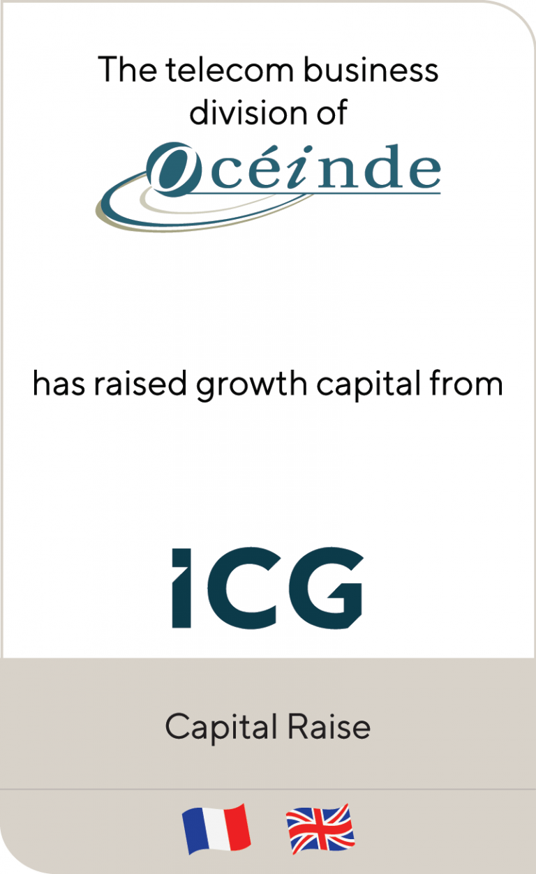 The Telecom Business Division of Océinde has raised growth capital from ...