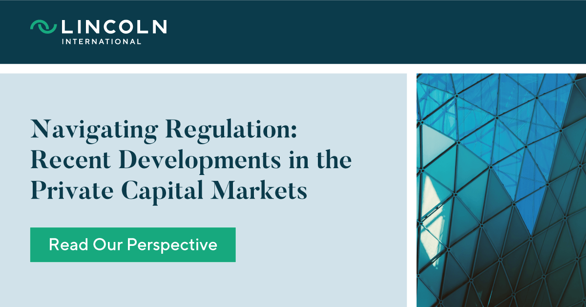Navigating Regulation: Recent Developments in the Private Capital ...