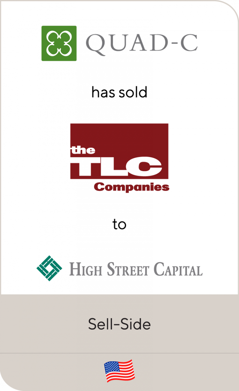 Quad-C has sold TLC Companies to High Street Capital - Lincoln ...