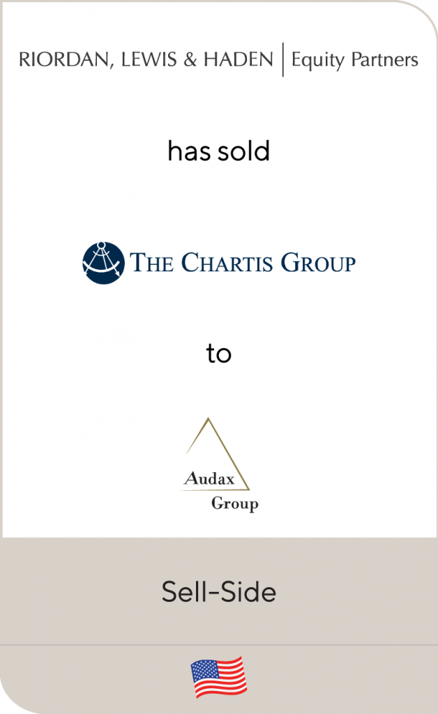 The Chartis Group, a portfolio company of Riordan, Lewis & Haden, has ...