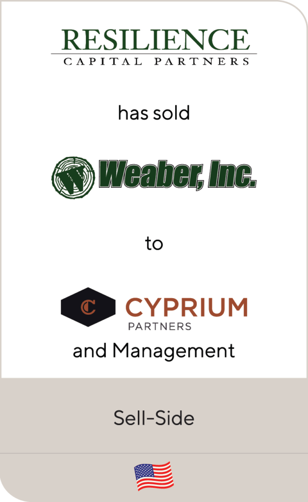 Resilience Capital Partners has sold Weaber Lumber to Cyprium Partners ...