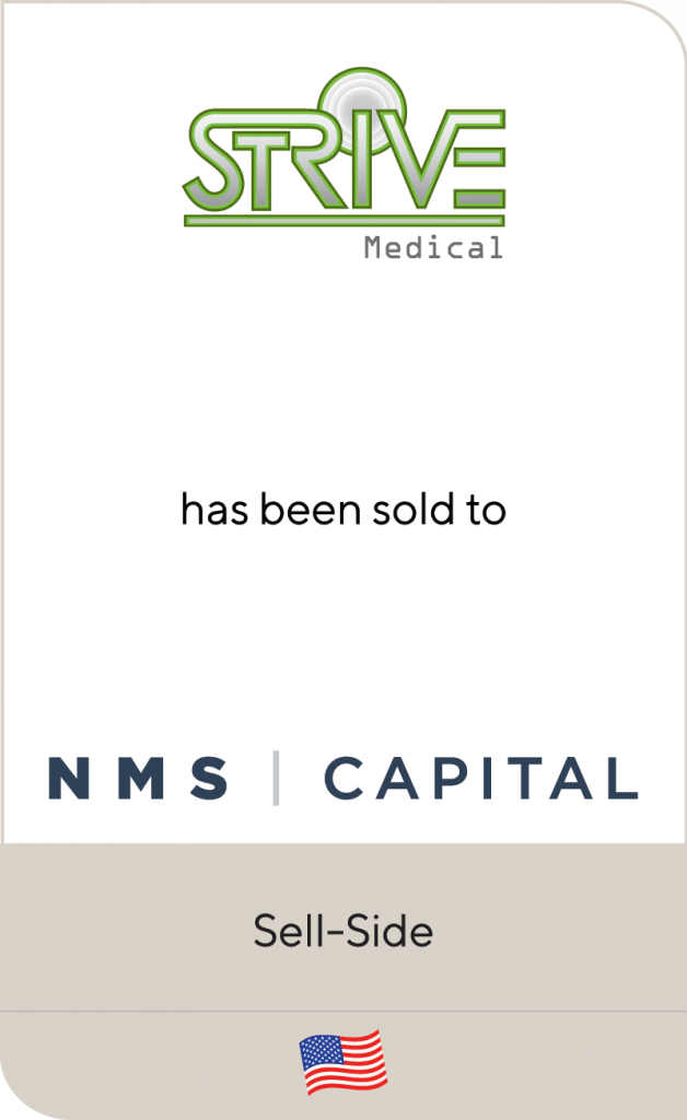 Strive Medical has been acquired by NMS Capital - Lincoln International LLC