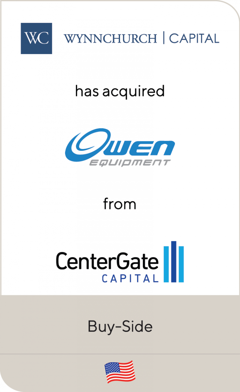 Wynnchurch Capital has acquired Owen Equipment from CenterGate Capital ...